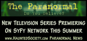 New Paranormal Ghost Hunting Shows Premiering On SyFy This Summer ...